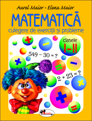 Culegere de matematica. Clasele I-II