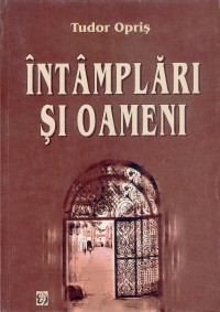 Intamplari si oameni